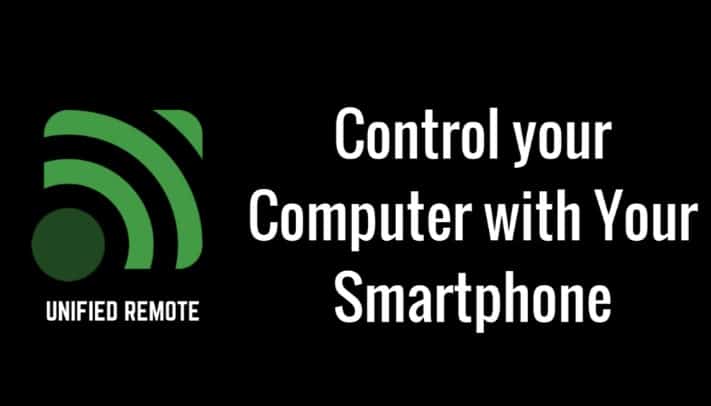 Remote Control Your PC Using A Smartphone