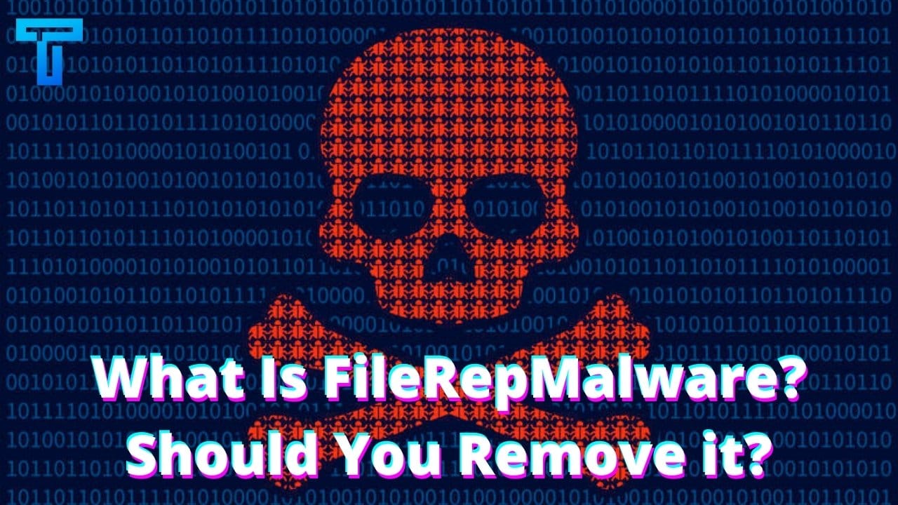 What Is FileRepMalware? Should You Remove It?