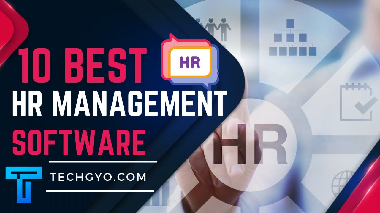 Top 10 HR Management Software (HRMS) That You Must Have